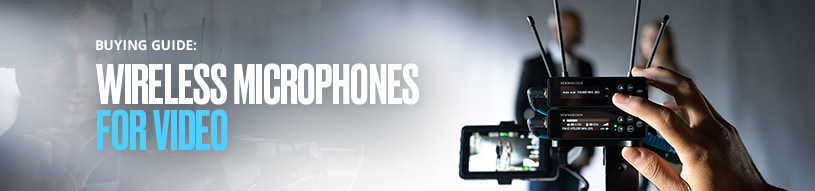 Buying Guide: Wireless Microphones for Video Production | zZounds